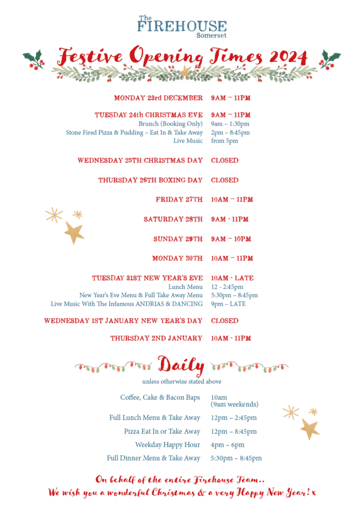 Festive Opening hours 2024 – The Firehouse